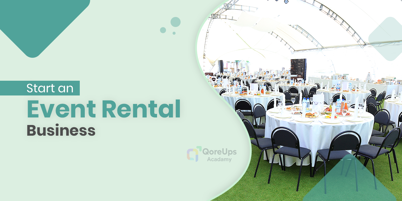 How to Start an Event Rental Business: A Complete Guide